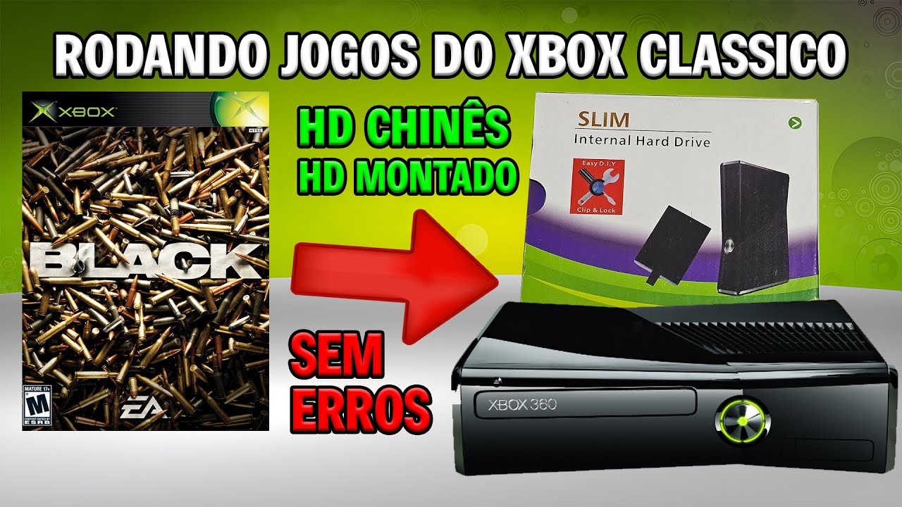 COMO RODAR TODOS JOGOS DO XBOX ORIGINAL TIPO "BLACK" NO XBOX 360 SEM ...
