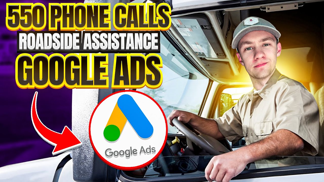 550 Leads in 120 Days! | Roadside Assistance Google Ads - YouTube