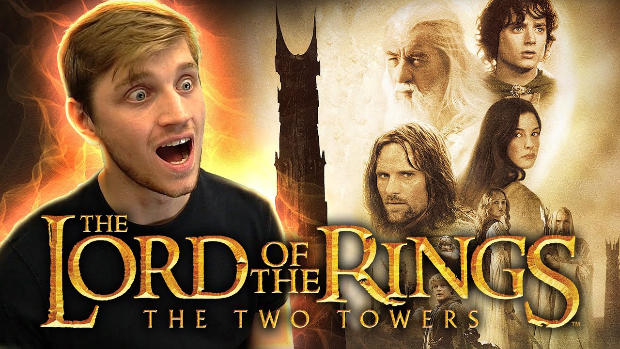 This Is Amazing! - The Lord of The Rings: The Two Towers FIRST TIME ...
