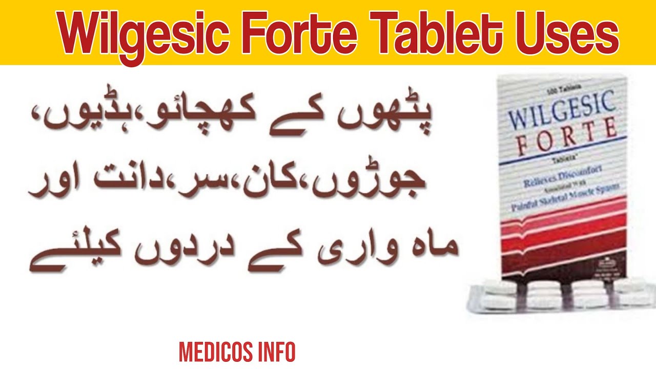 wilgesic forte use in urdu|Paracetamol+Orphenadrine Citrate| Wilgesic ...