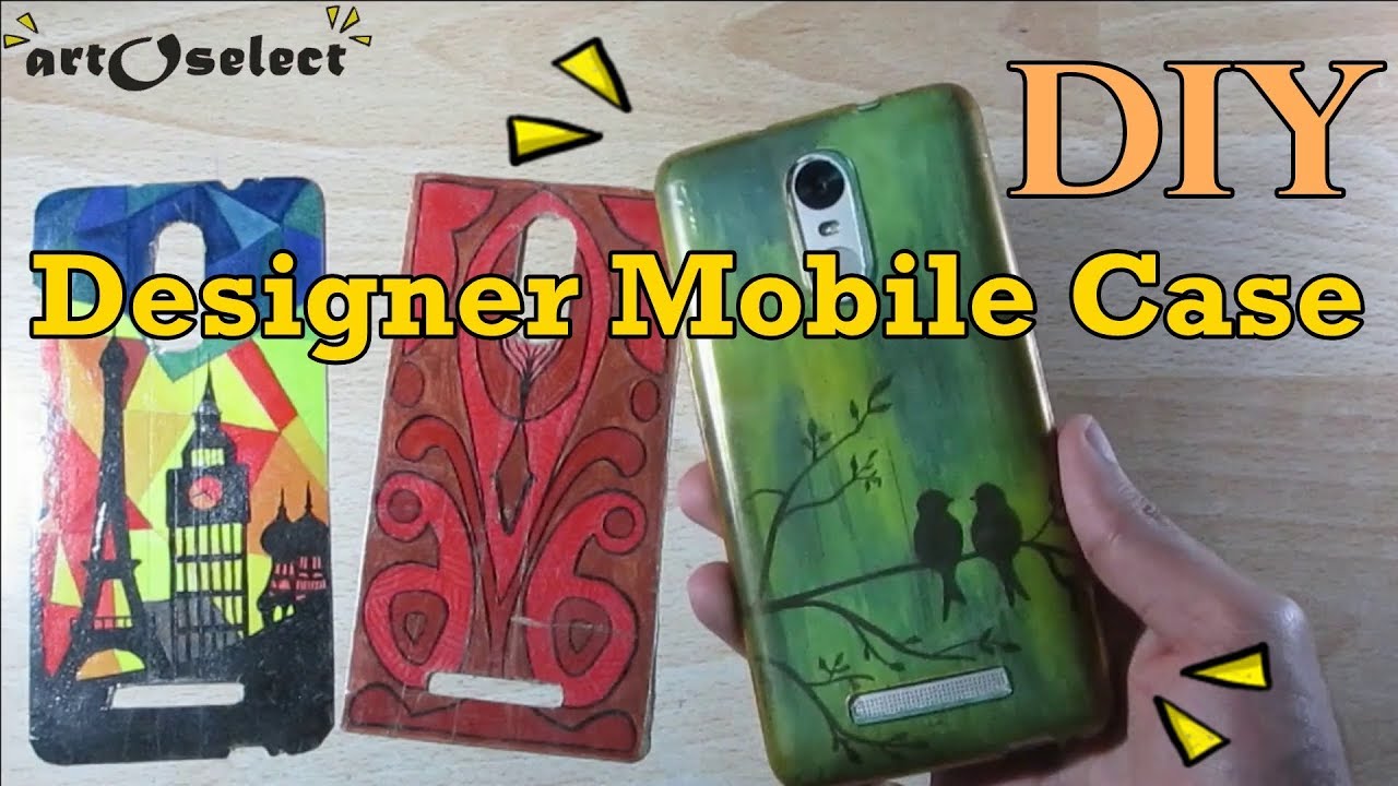 DIY Designer Mobile Phone Back Case - Artistic mobile skin - YouTube