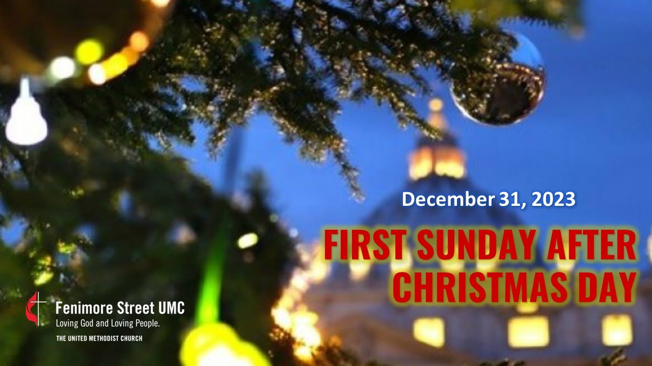 First Sunday After Christmas | " On The Lookout" Rev. Roger Jackson ...