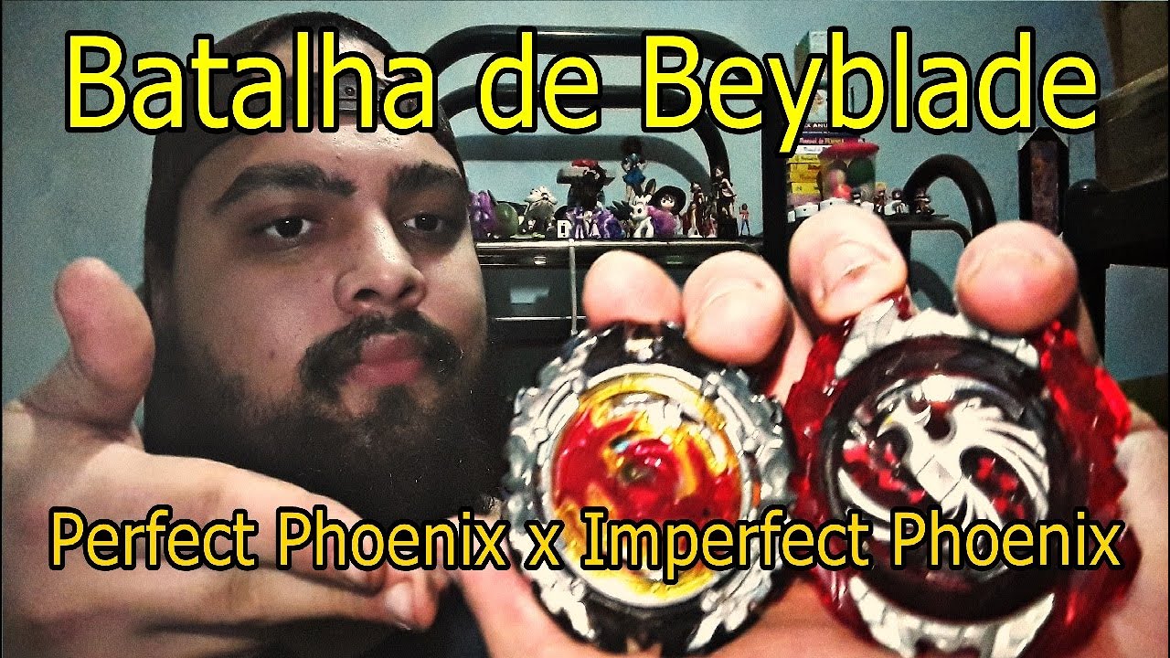 [Batalha de Beyblade] Perfect Phoenix x Imperfect Phoenix! - YouTube