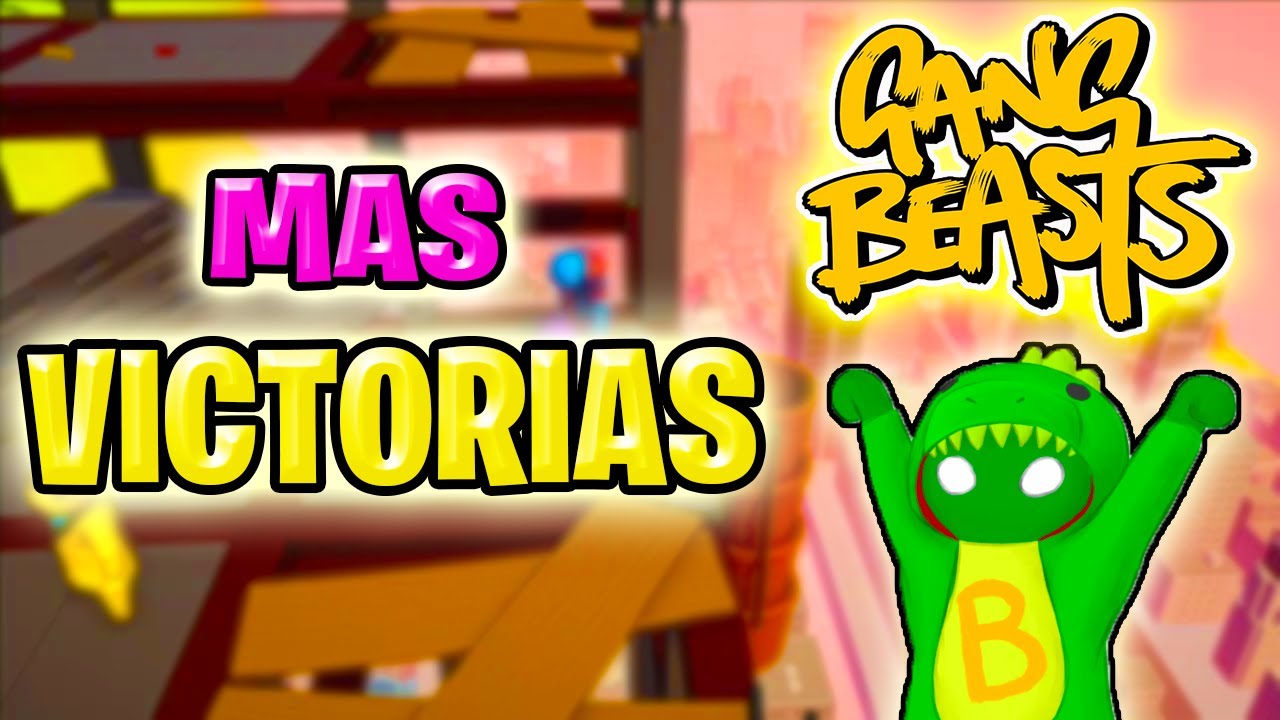 Mas Victorias En Gang Beasts gameplay en latino - YouTube