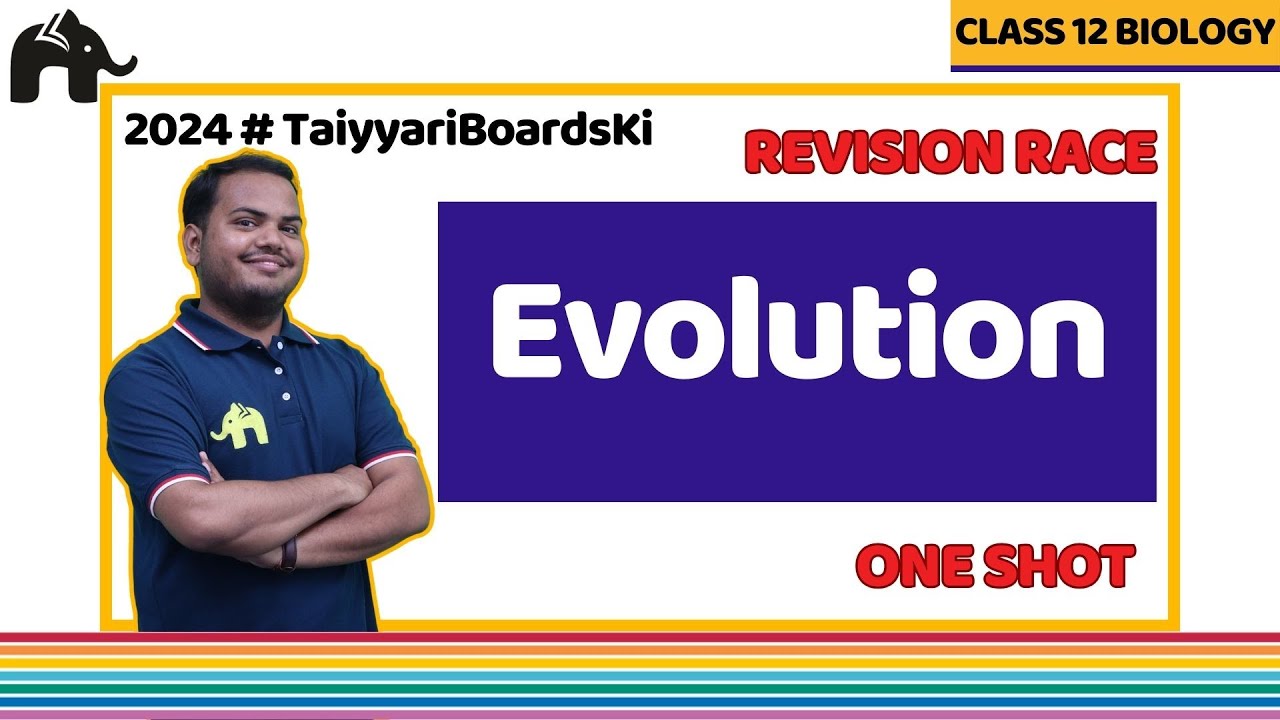 Evolution Class 12 Biology Chapter 6 | One Shot Revision | Boards 2024 ...