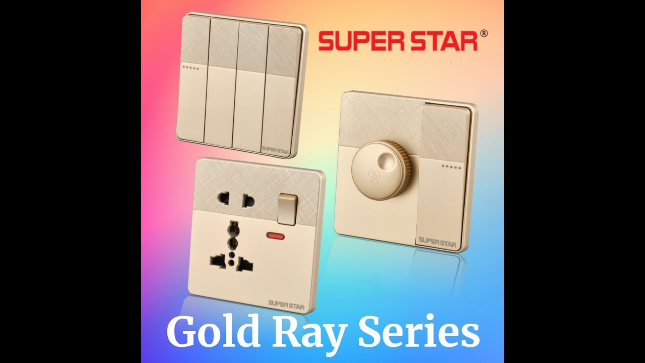 Superstar Gang Switch Gold Ray Series || সুপারস্টার গ্যাং সুইচ গ্লোড-রে সিরিজ - YouTube
