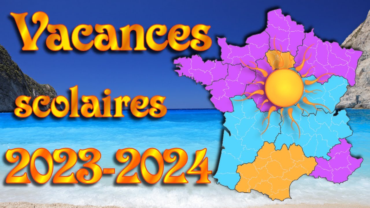 Calendrier des vacances scolaires 2023 2024 vf, calendrier officiel. - YouTube