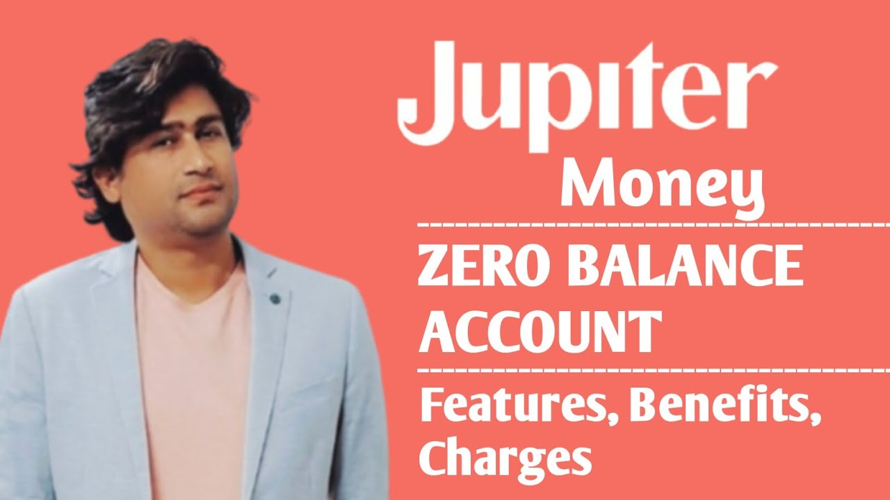 Jupiter Money Saving Account | Best Zero Balance Account 2023 - YouTube
