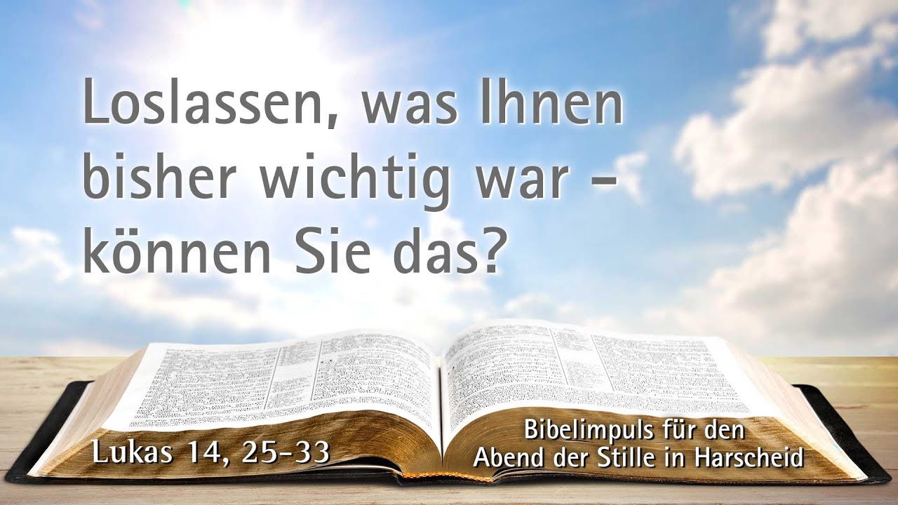Loslassen, was Ihnen bisher wichtig war - können Sie das? | Bibelimpuls ...