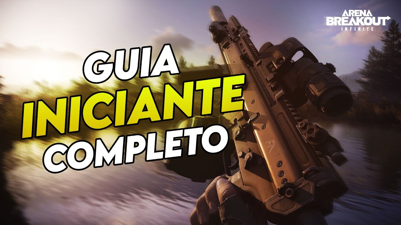 GUIA COMPLETO PARA INICIANTES EM Arena Breakout: Infinite - YouTube
