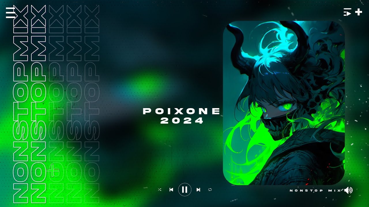 The Best poixone Nonstop Mix!「HQ Audio」 - YouTube