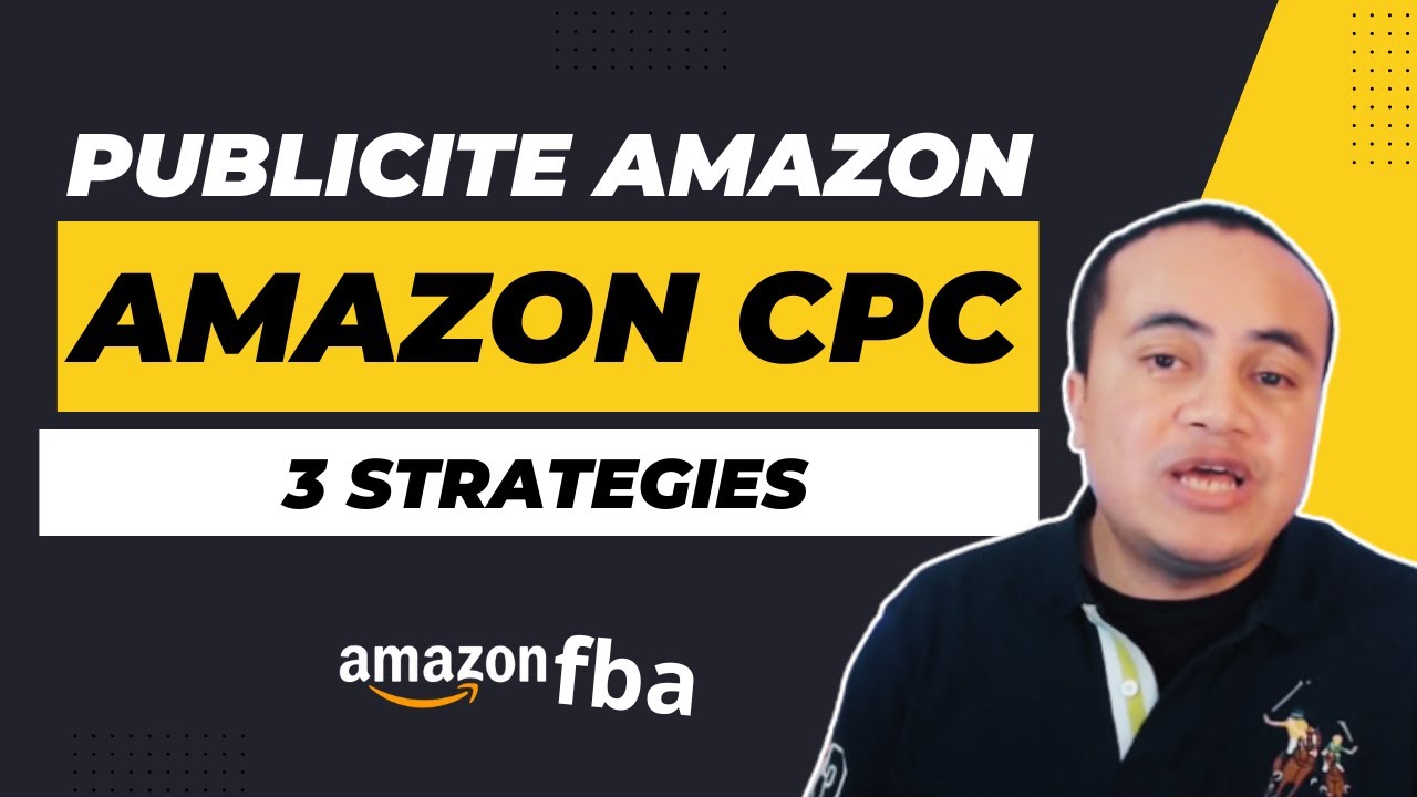 PUBLICITE AMAZON: 3 Stratégies Publicitaires AMAZON CPC à LANCER ASAP ...