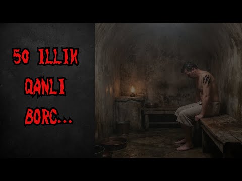 ŞAMAXININ DUMANLI KƏNDİNDƏKİ LƏNƏTLİ HAMAM: 50 İllik Qanlı Borc... | Qorxu hekayələri | Cinlər
