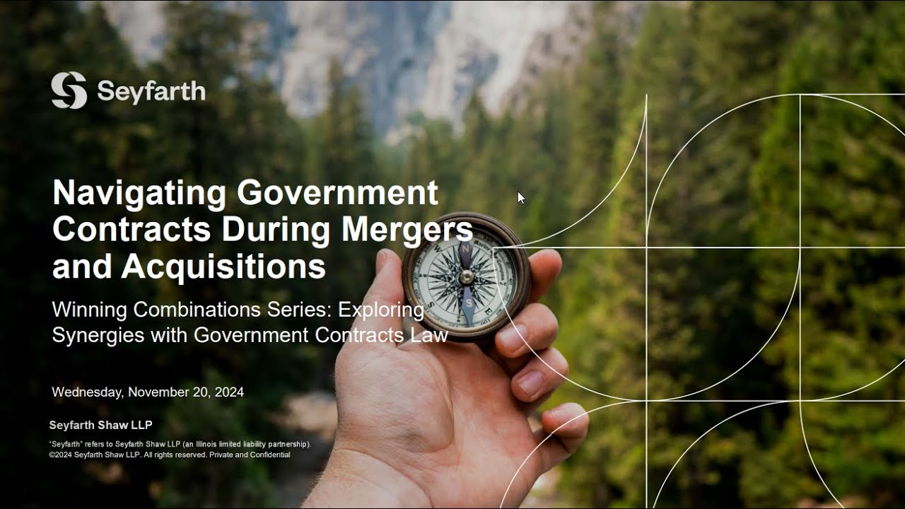 Navigating Government Contracts During Mergers and Acquisitions ...
