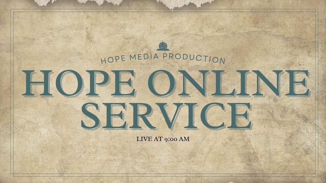 HOPE ONLINE SERVICE | AUGUST 18, 2024 - YouTube