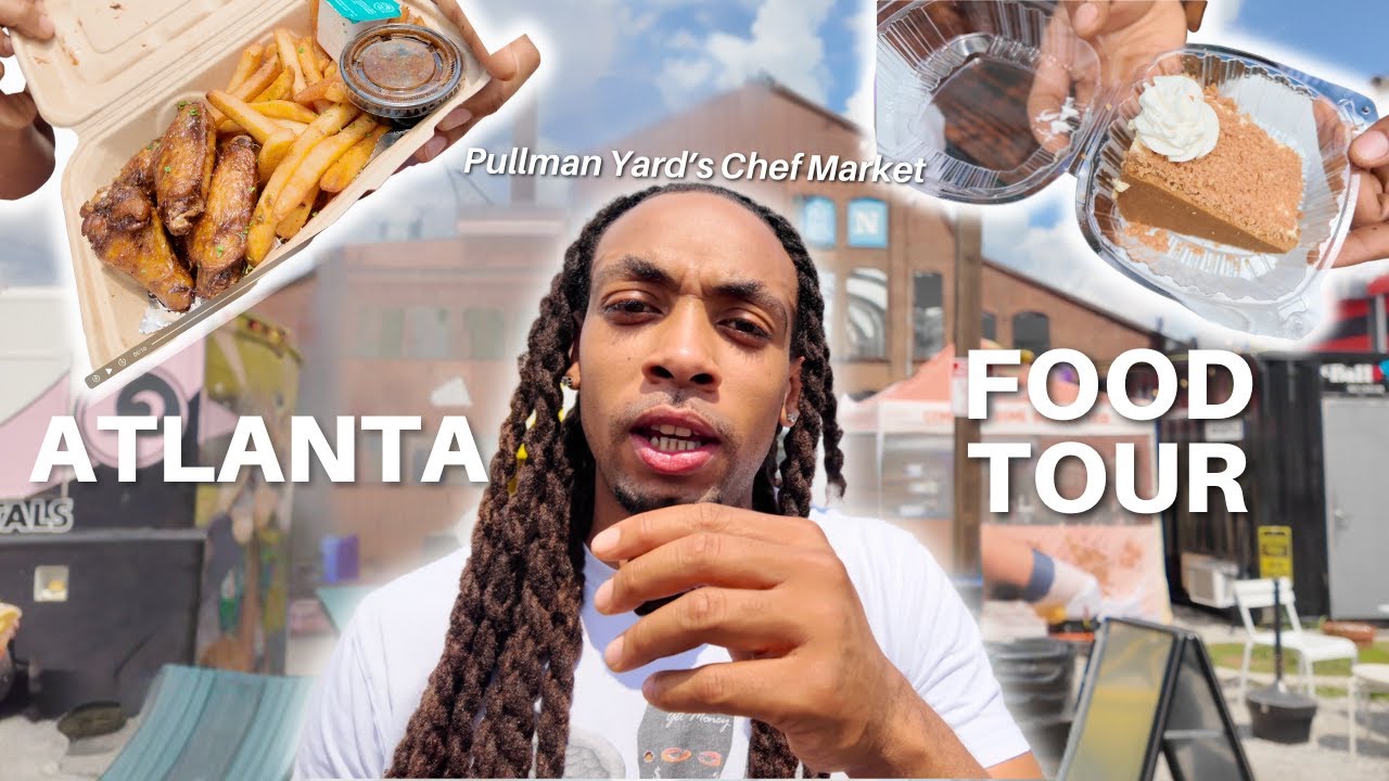ATLANTA FOOD REVIEW Pullman Yards Chef Market | Places To Eat & Things ...