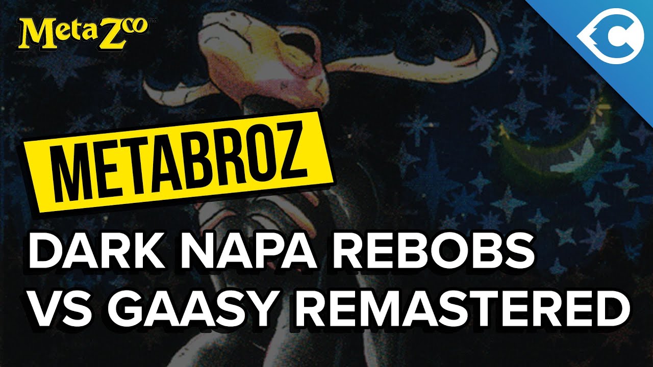 MetaZoo Gameplay - Dark Napa Rebobs vs Gaasy Remastered | MetaBroz ...