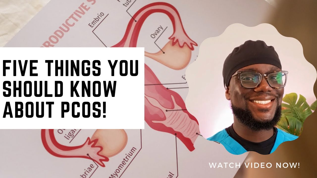 FIVE FACTS YOU SHOULD KNOW ABOUT PCOS! - YouTube