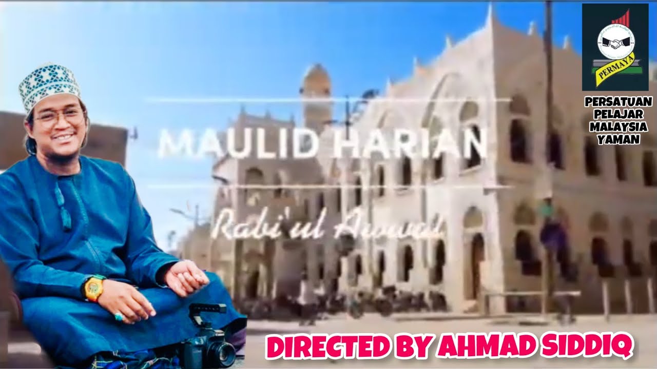 MAULID HARIAN RABI’UL ANWAR | DIRECTED BY AHMAD SIDDIQ - YouTube