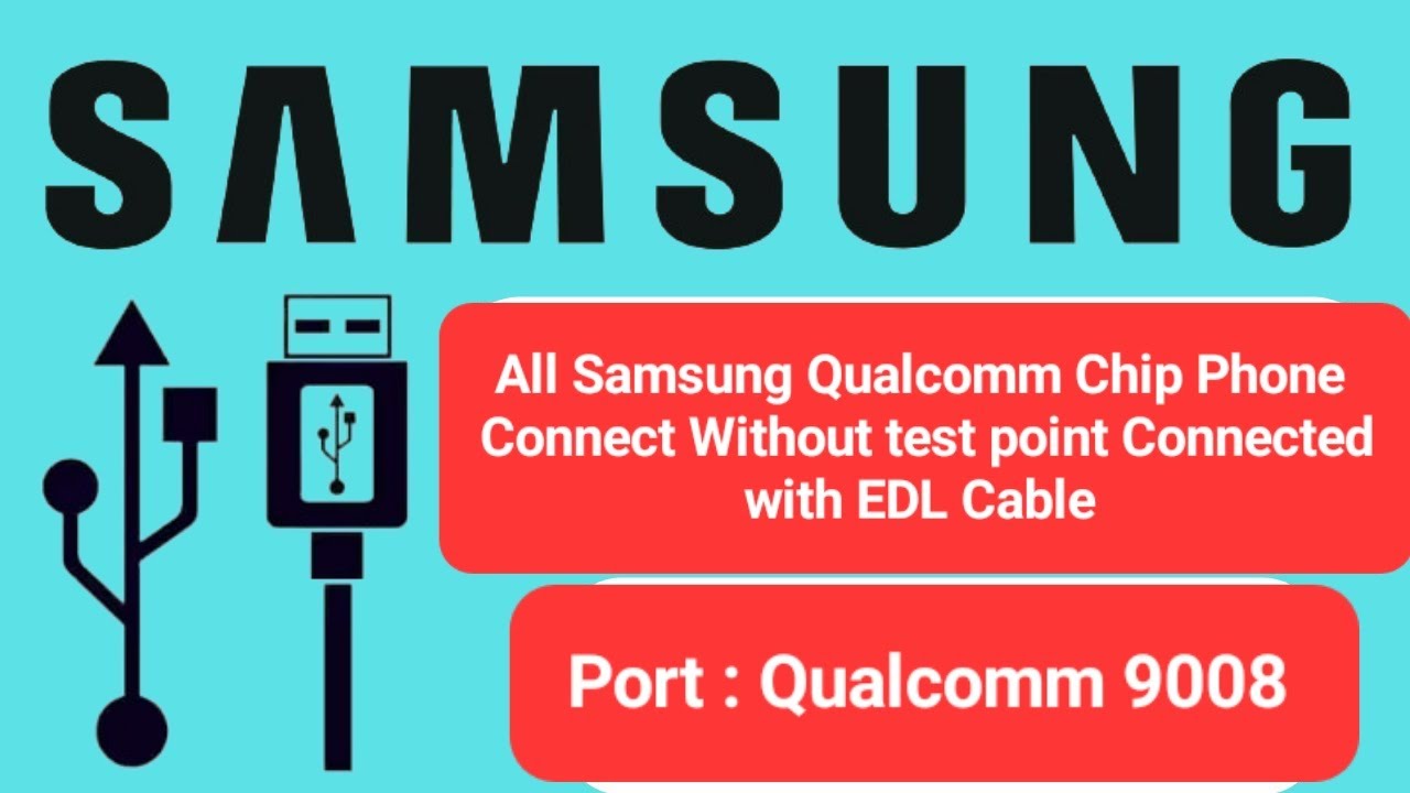All Samsung Qualcomm Devices Connect Without Test Point|| How To ...