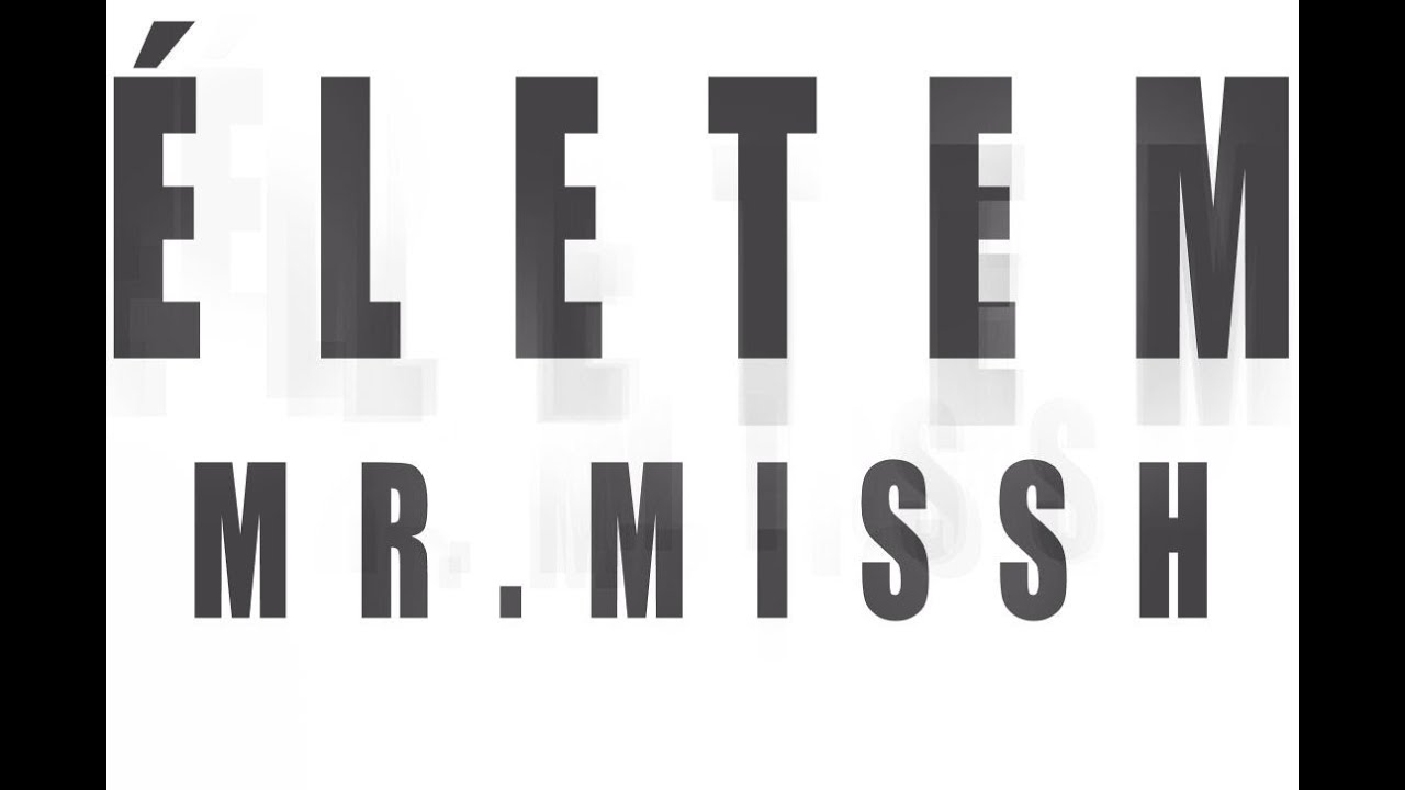 MISSH – Életem (Official Music Video) | #misshmusic - YouTube