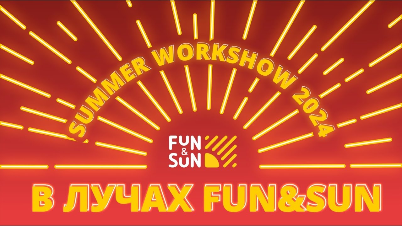 Fun&Sun Workshow 2024 - YouTube