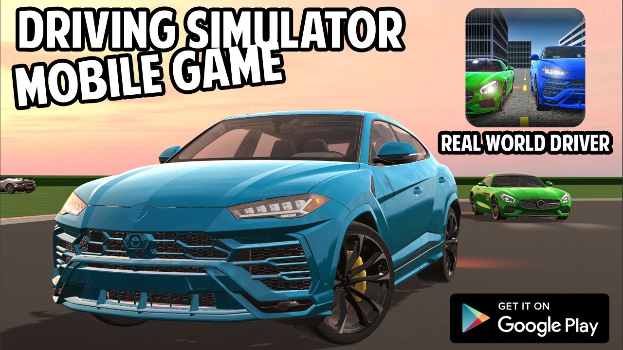 Car driving simulator for Android | REAL WORLD DRIVER SIMULATOR ...