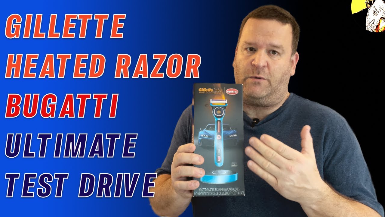 Gillette Heated Razor Bugatti Review and Test Drive - YouTube