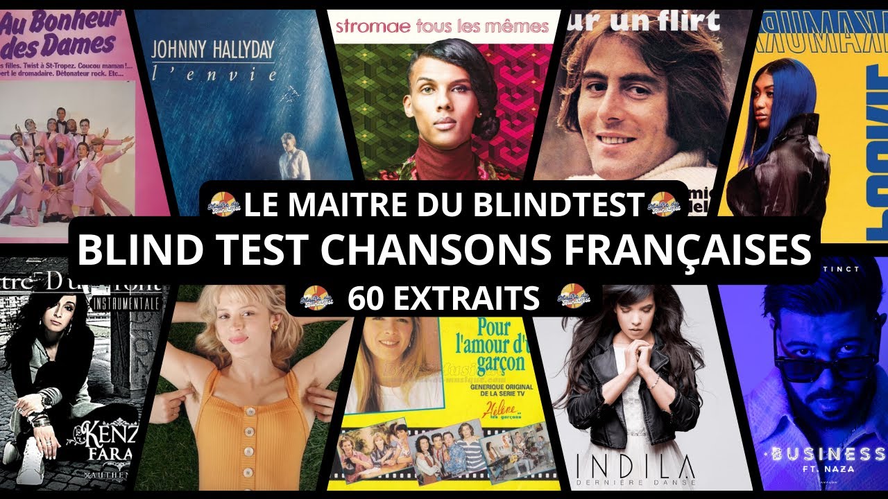 BLIND TEST CHANSONS FRANÇAISES - 60 EXTRAITS ( 1970 - 2024 ) - YouTube ...