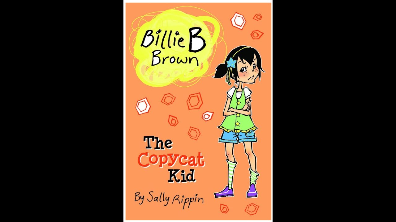 Billie B Brown - The Copycat Kid - YouTube