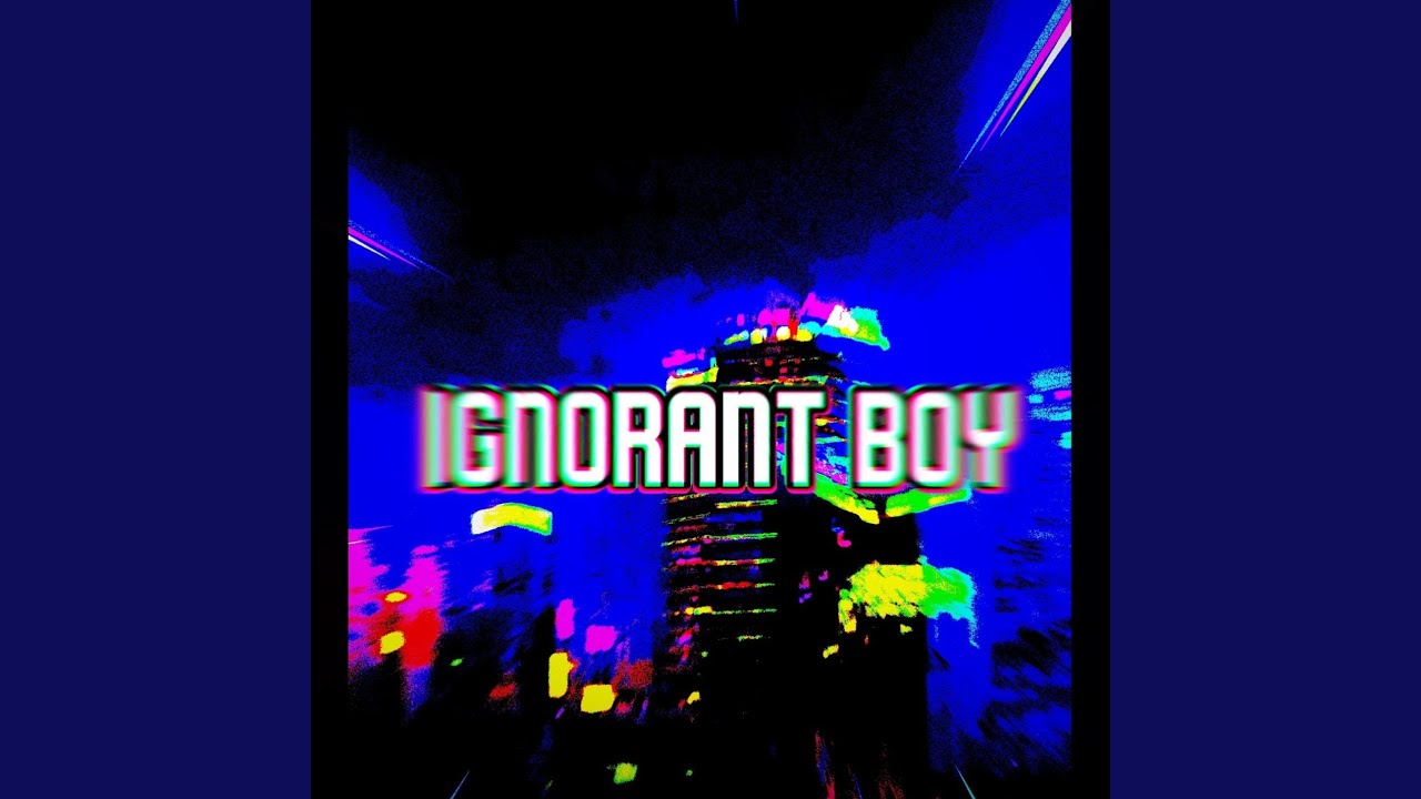 Ignorant Boy - YouTube