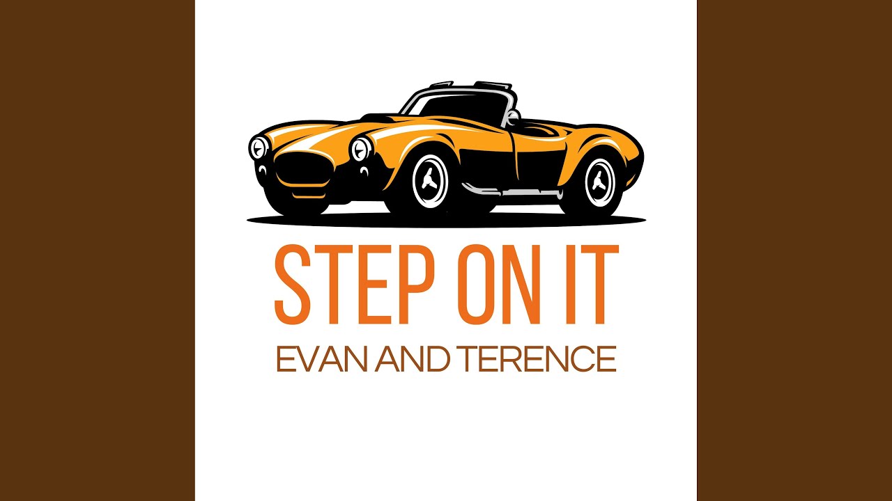 Step On It - Evan Malamud & Terence Shaw: Song Lyrics, Music Videos ...