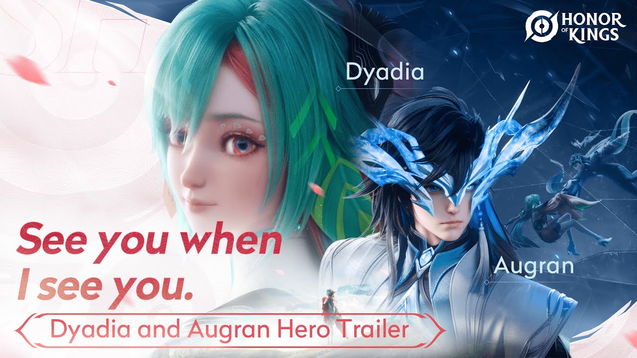 Hero CG - Augran & Dyadia | See You When I See You | Honor of Kings ...