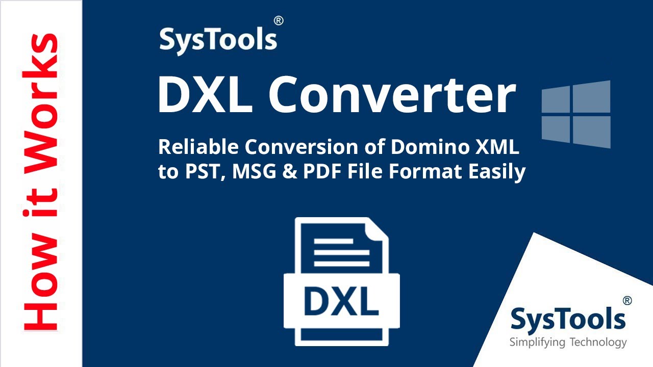 DXL Converter Tool by SysTools | Convert DXL to PST File | Best DXL to ...