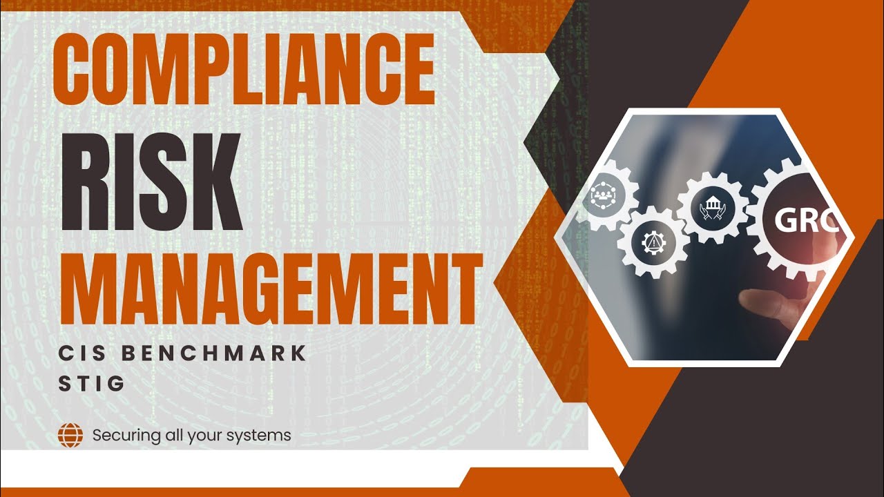 Vulnerability Management: GRC with TheCIS Benchmarks and STIG - YouTube