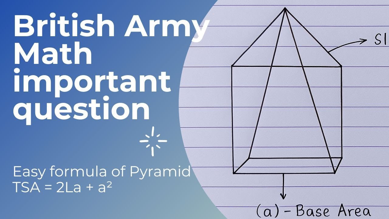 Easy formula of Total Surface Area of Pyramid For British Army Math ...