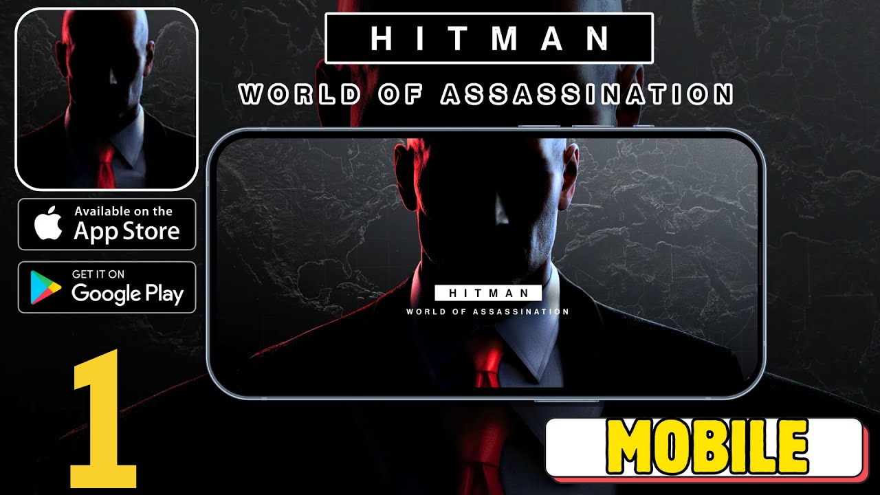 HITMAN World of Assassination (Mobile) Gameplay Walkthrough Part 1(iOS ...