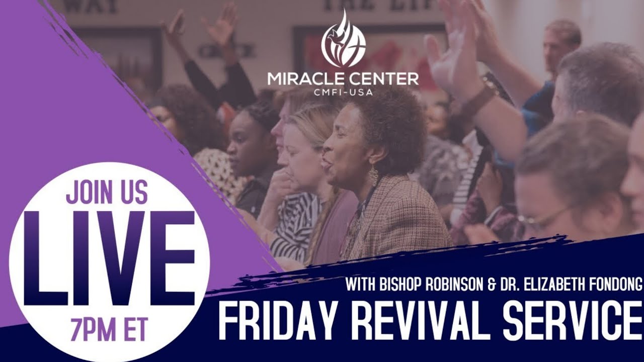Friday Prayer Service I REVIVAL NIGHT - PRAISE, PRAYER & THANKSGIVING ...