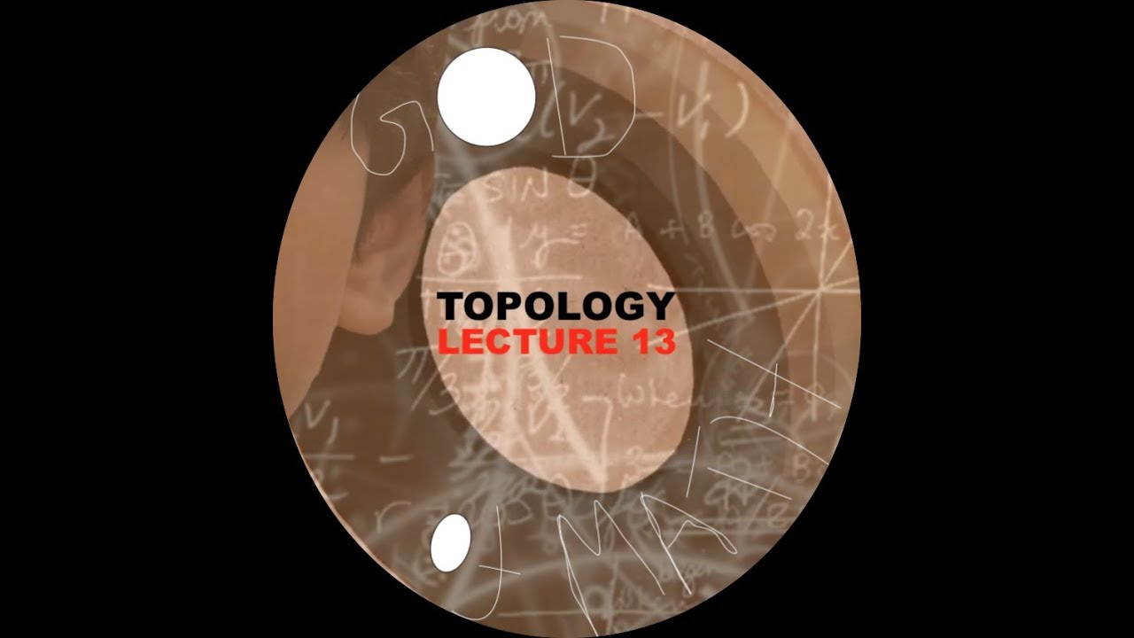 Topology Lecture 13 : Euler CHaracteristics for Disk - YouTube
