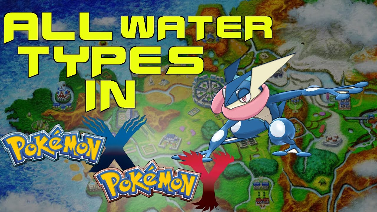 All Water Types in Pokémon X and Y - YouTube