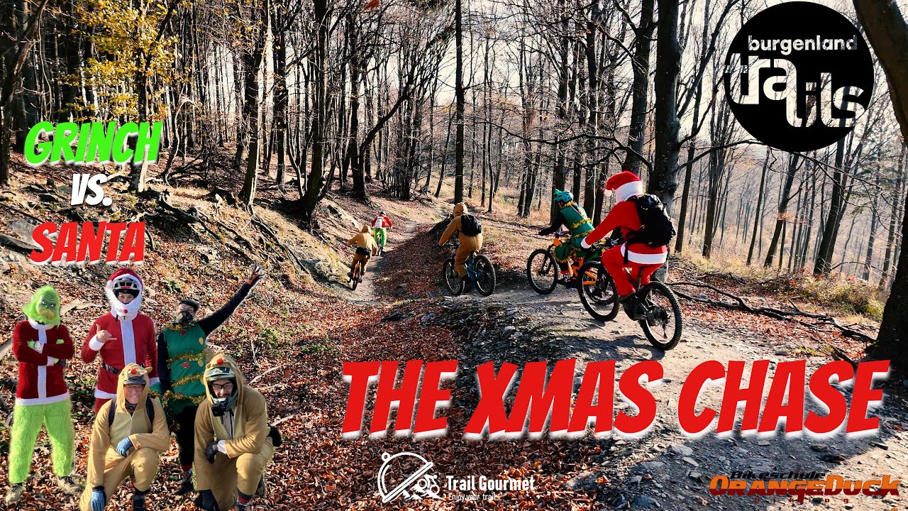 Epic chase - Santa vs Grinch on sick Burgenlandtrails! A MTB Christmas tale … who will succeed ...