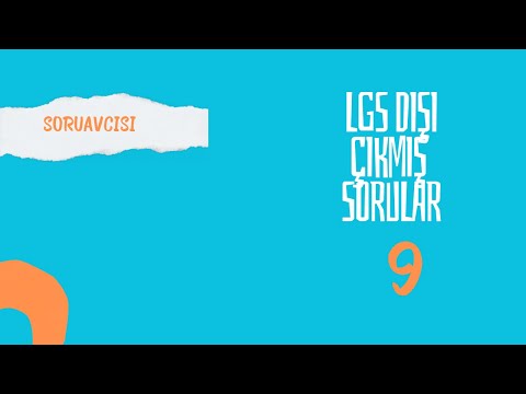 ÇARPANLAR VE KATLAR LGS DIŞI ÇIKMIŞ SORULAR / BURSLULUK, TEOG, SBS, OKS ÇIKMIŞ SORULAR