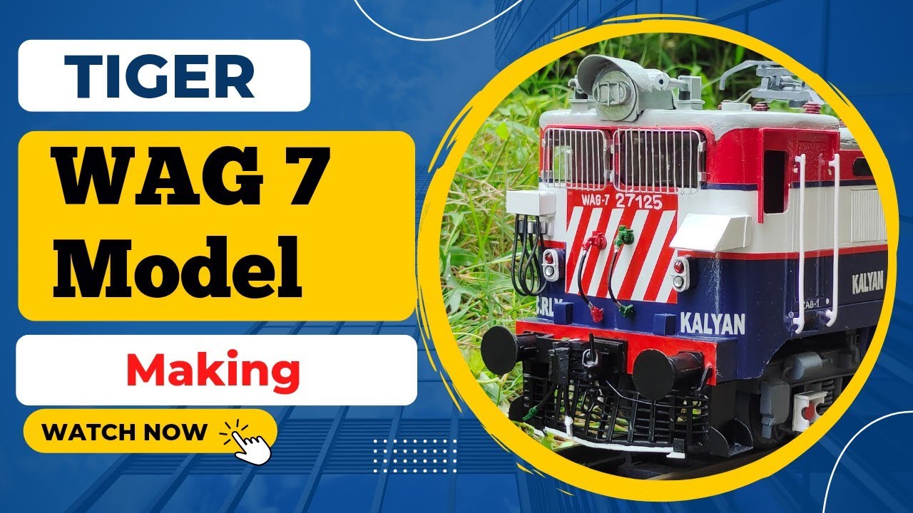 Tiger WAG7 Loco 1:35 scale model making #wag7 - YouTube