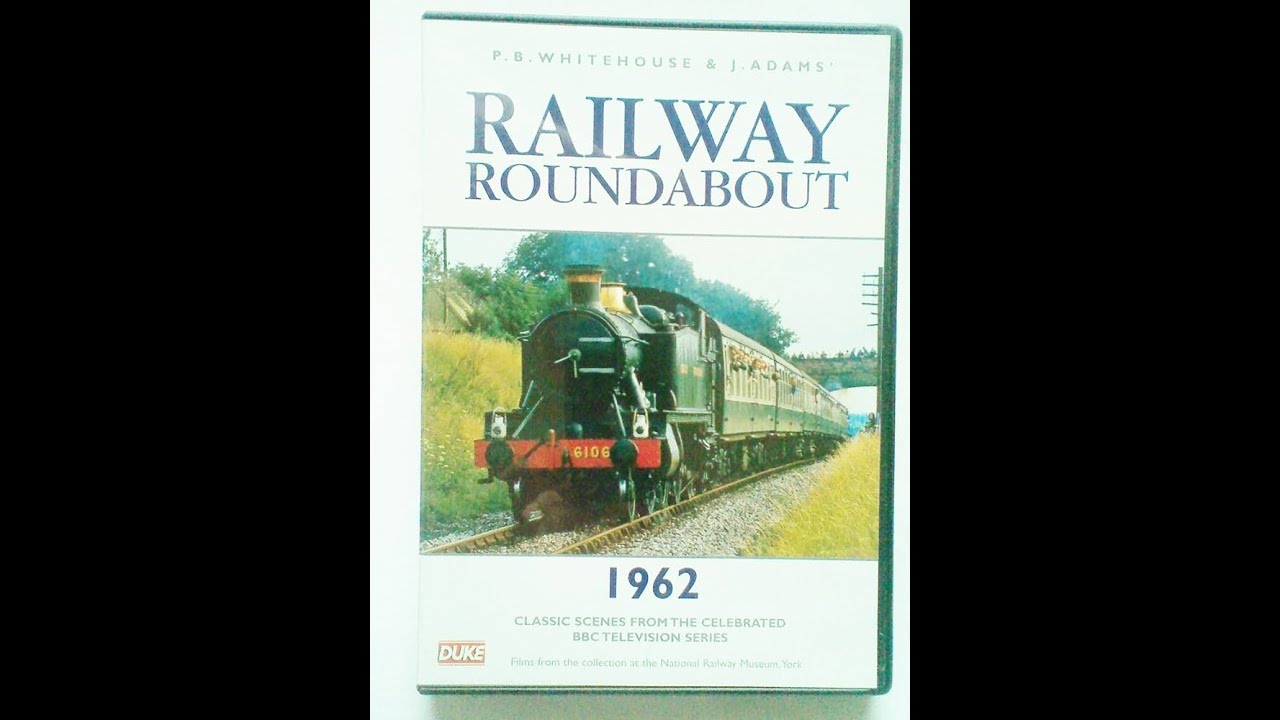 BBC - Railway Roundabout: 1962 (1992) - YouTube