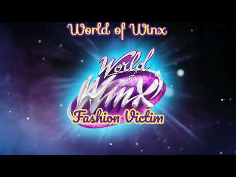 World of Winx. Fashion Victim. ( English Version )