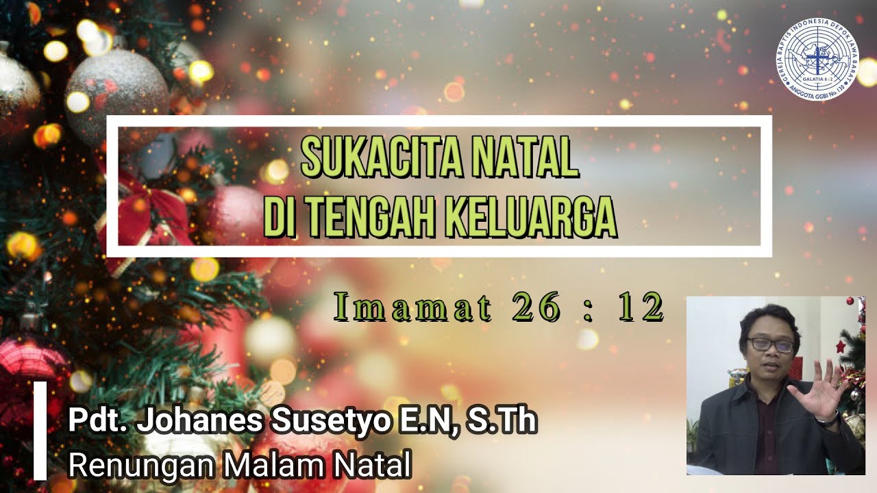Pesan Natal bagi Keluarga "Sukacita Natal DI Tengah Keluarga" Imamat 26 ...