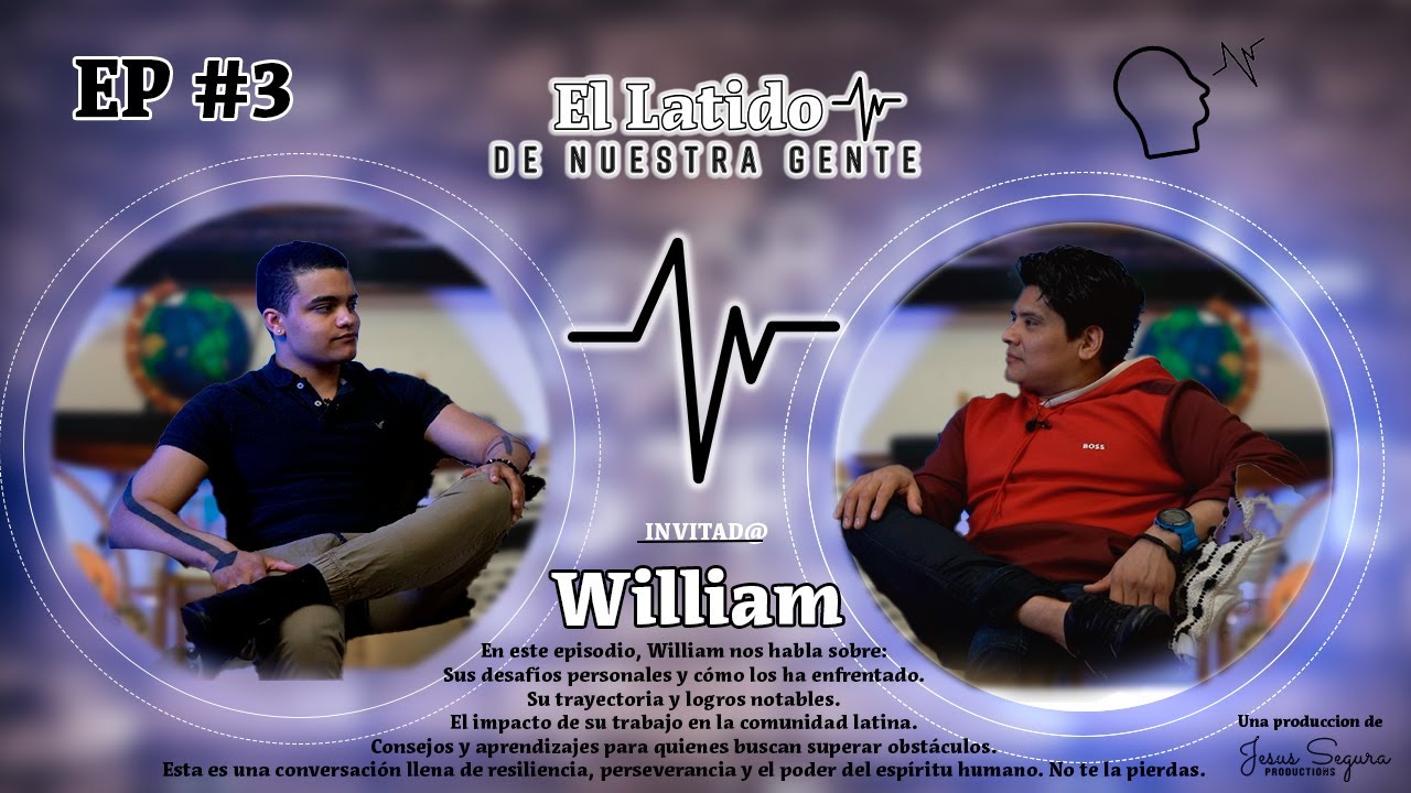 EP 3 “Superando Barreras”: La Inspiradora Historia de William Castillo ...