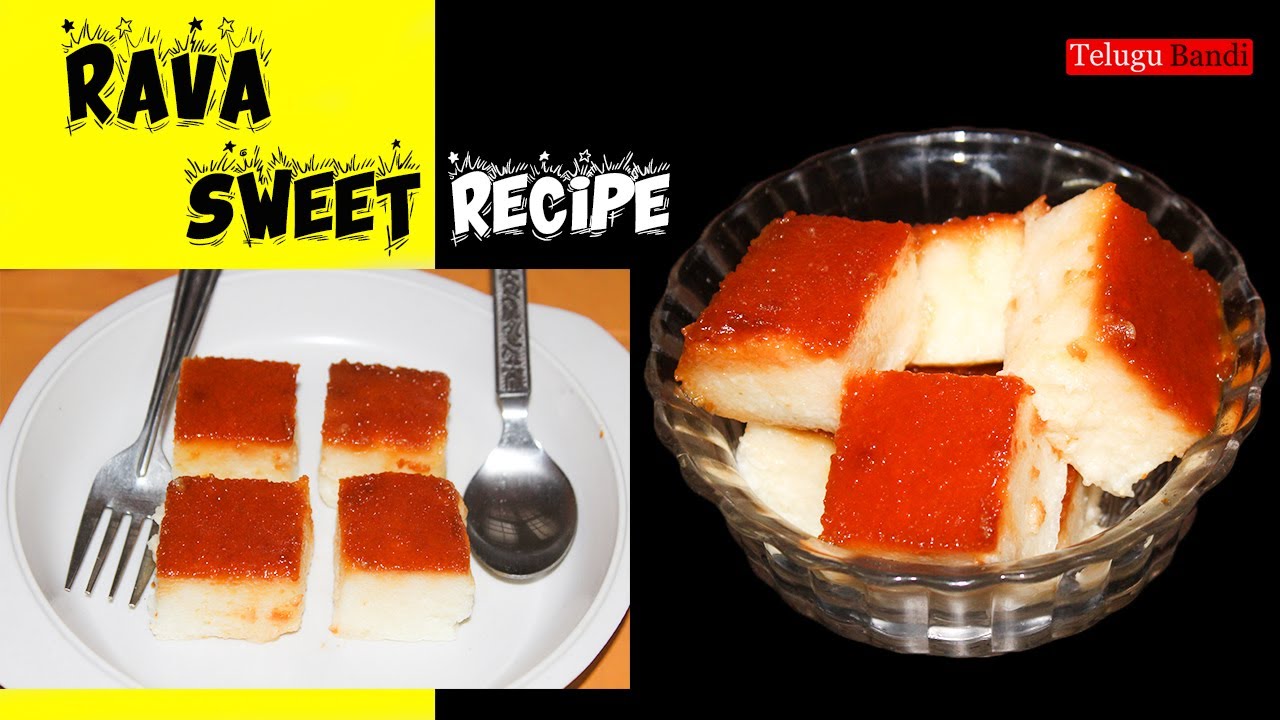 రవ్వ తో స్వీట్ చేయడం ఎలా ( Rava Sweet Recipe ) - YouTube