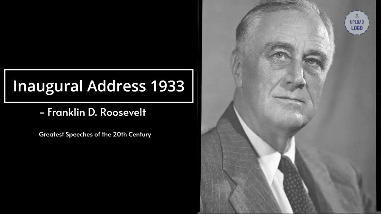 Inaugural Address 1933 - Franklin D. Roosevelt (Motivational Speech ...