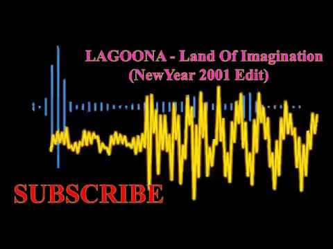 LAGOONA - Land of Imagination (NewYear 2001 Edit) - YouTube